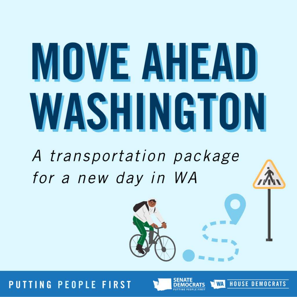27th District Legislative Update The Work On Implementing Move Ahead Washington Begins Jake Fey